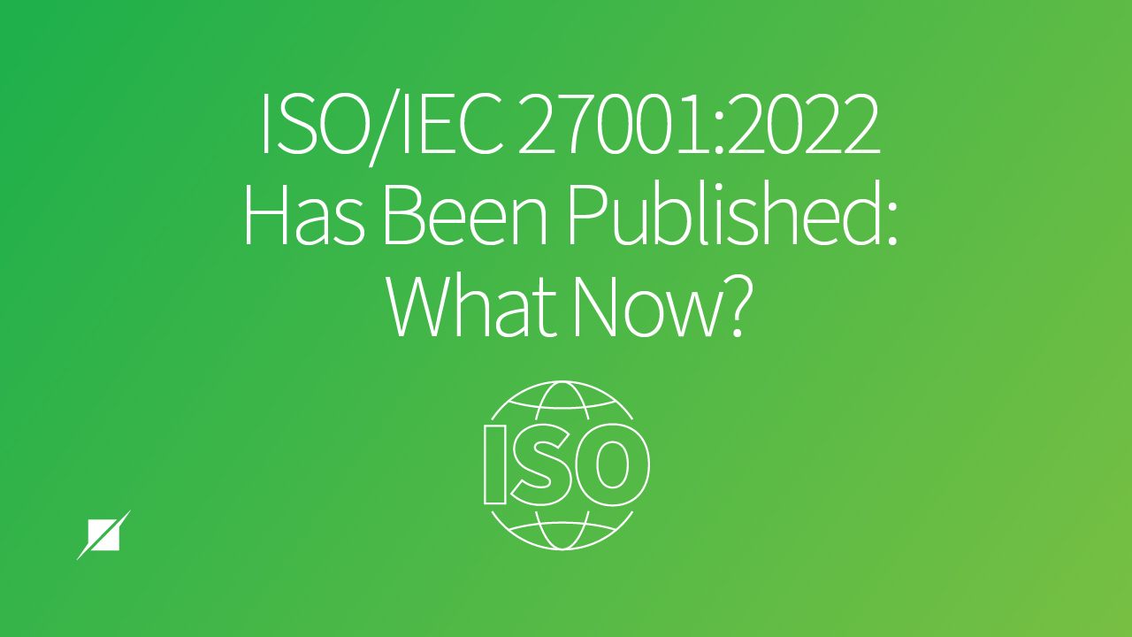 ISO 27001:2022 Has Been Published: What to Know | Schellman
